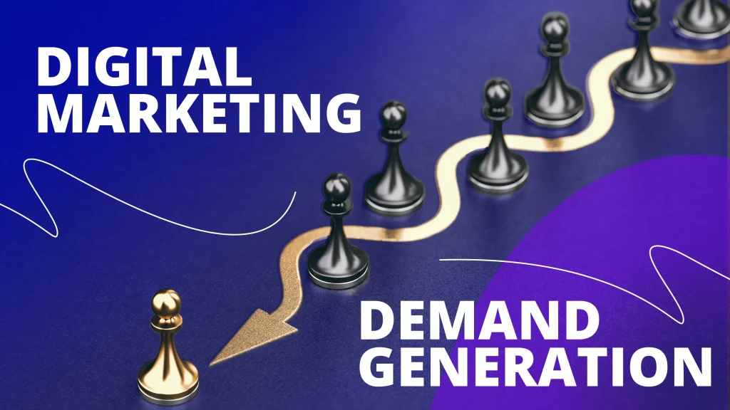 Digital Marketing vs Demand Generation Strategy Guide - Trace Brand ...